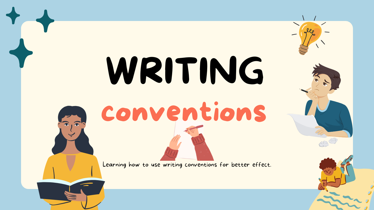 What Are Conventions In Writing What Are Conventions In Writing